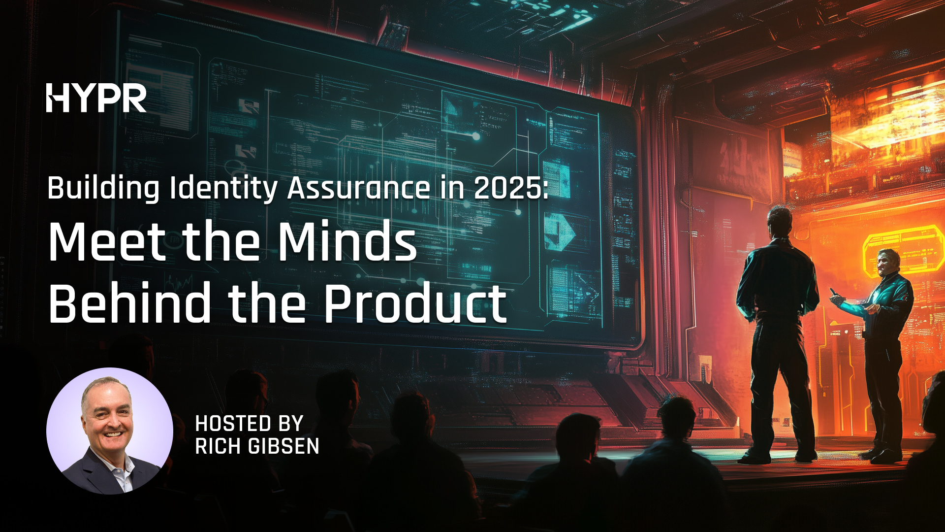 Identity Assurance in 2025: Meet the HYPR Product Team