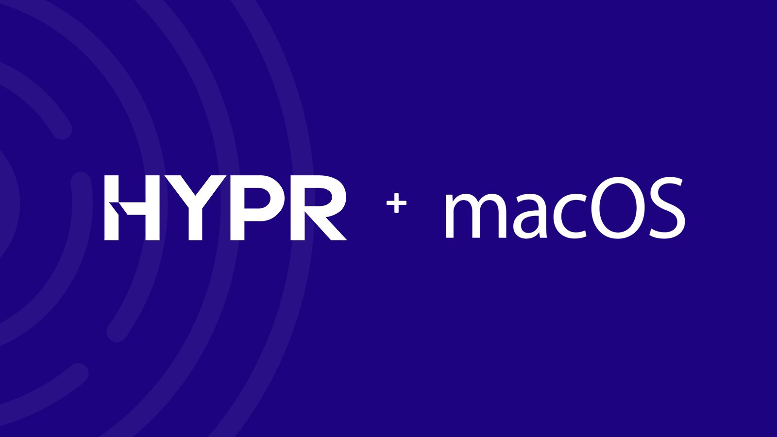 MacOS Integrations | HYPR + MacOS Integration