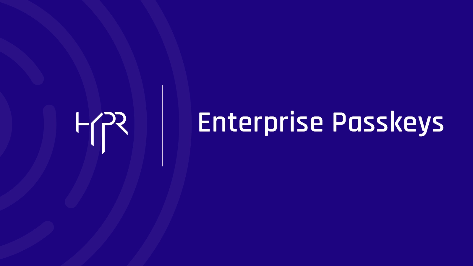 HYPR Enterprise Passkeys | HYPR